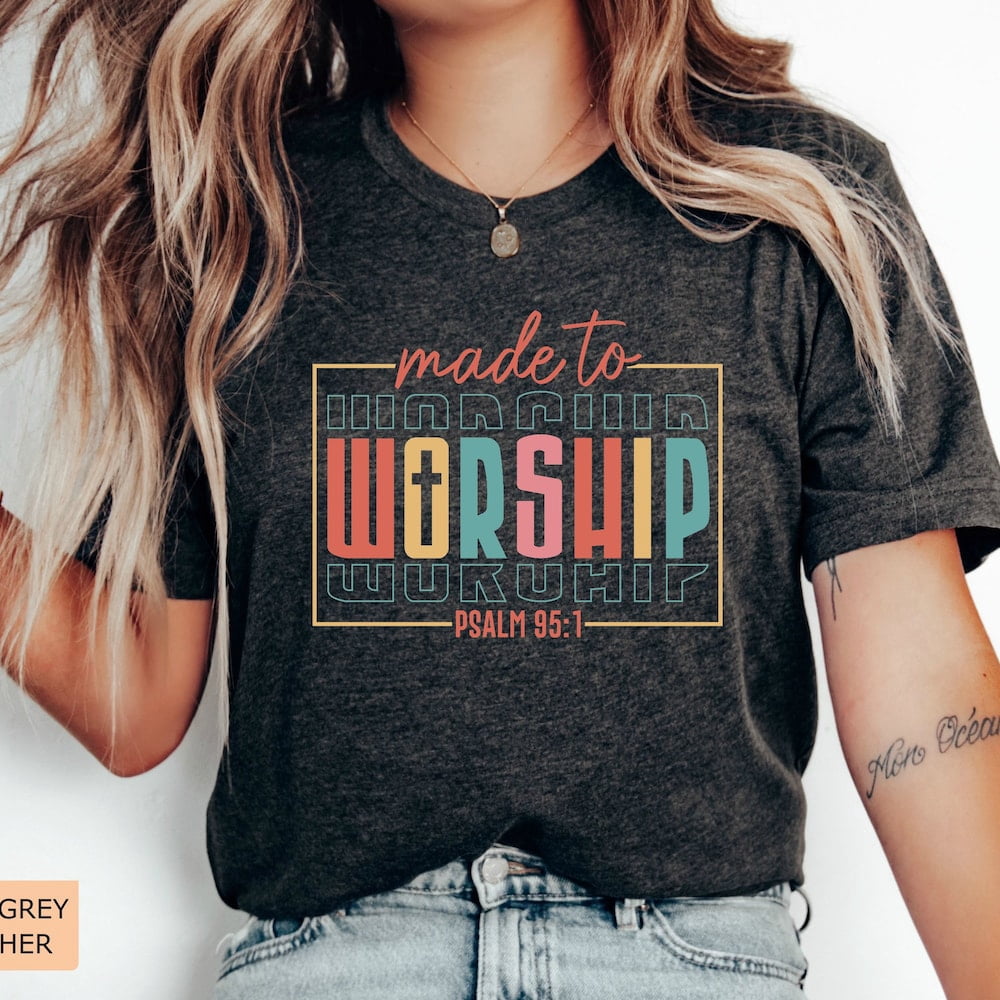Hot Trending With Made To Worship Religious Christian Gift Church ...