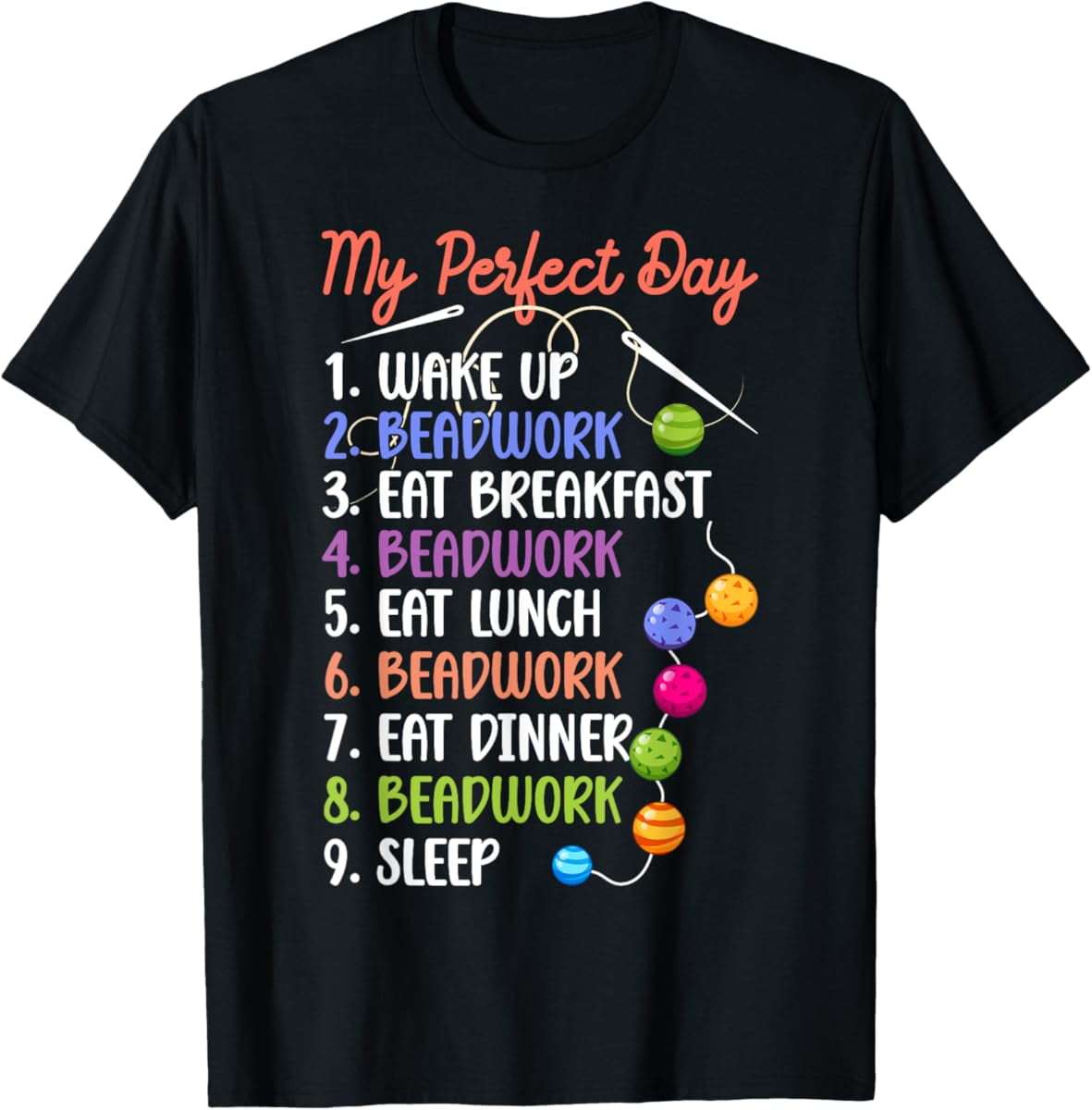 Hot Trending With My Perfect Day Beading Beader Bead Beadwork T-Shirt ...