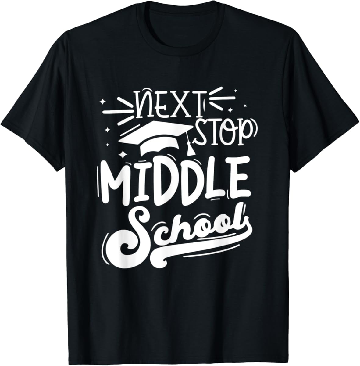 Hot Trending With Next Stop Middle School Fifth Grade Graduation Summer ...