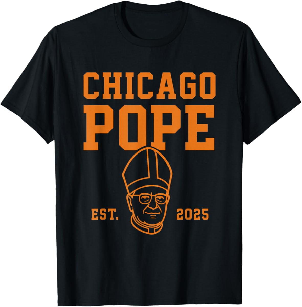 Hot Trending With Pope Leo Xiv American Chicago Pope Est 2025 Da Pope ...