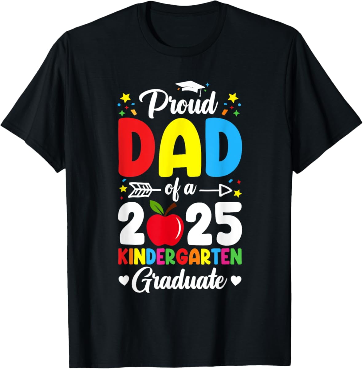 Hot Trending With Proud Dad Class Of 2025 Kindergarten Graduate ...
