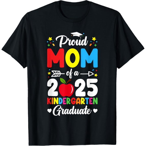 Hot Trending With Proud Mom Class Of 2025 Kindergarten Graduate ...