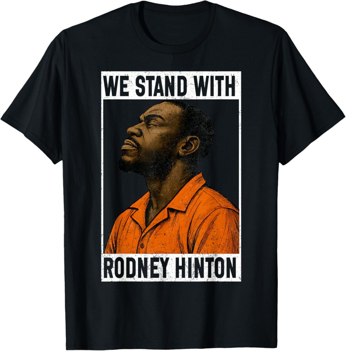Hot Trending With We Stand With Rodney Hinton Funny Vintage T-Shirt ...
