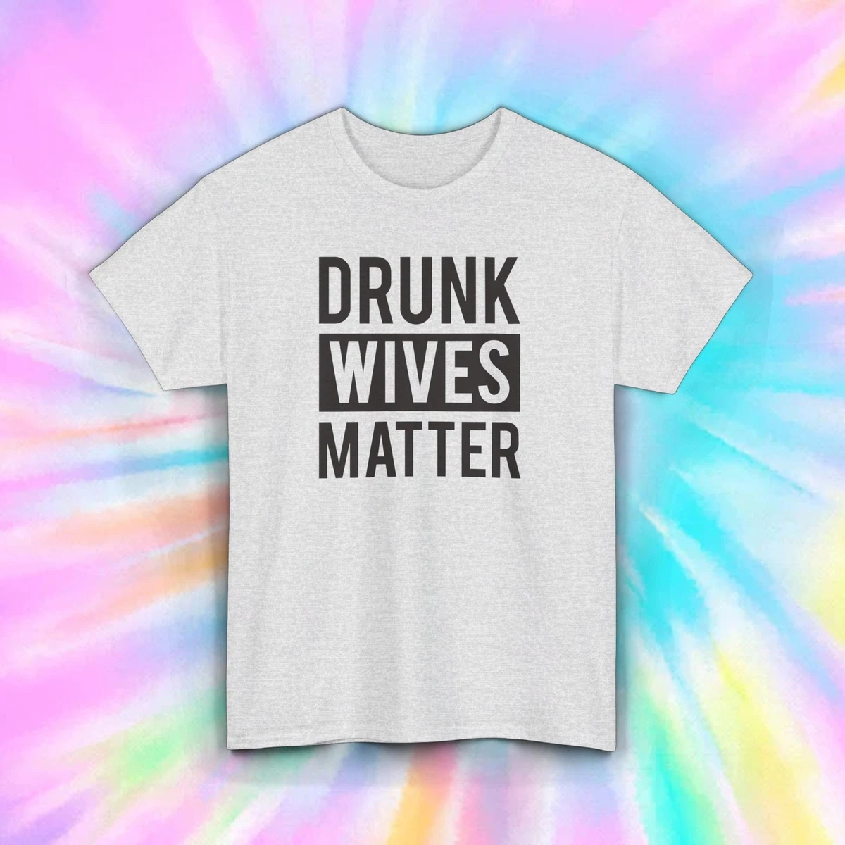 Hot Trending Wives Matter T-Shirt | Funny | Party Shirt Design Preview ...