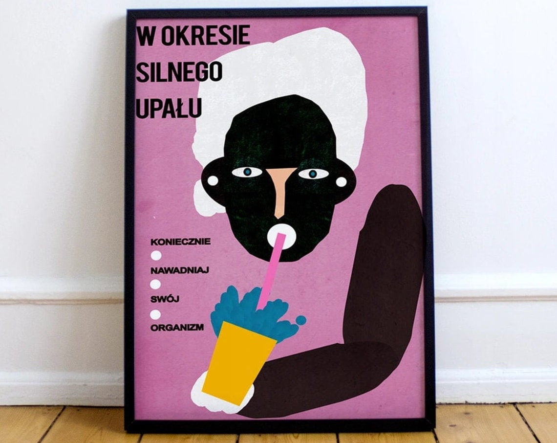 In Very Hot Weather Keep Your Body Hydrated, Original Polish Poster ...