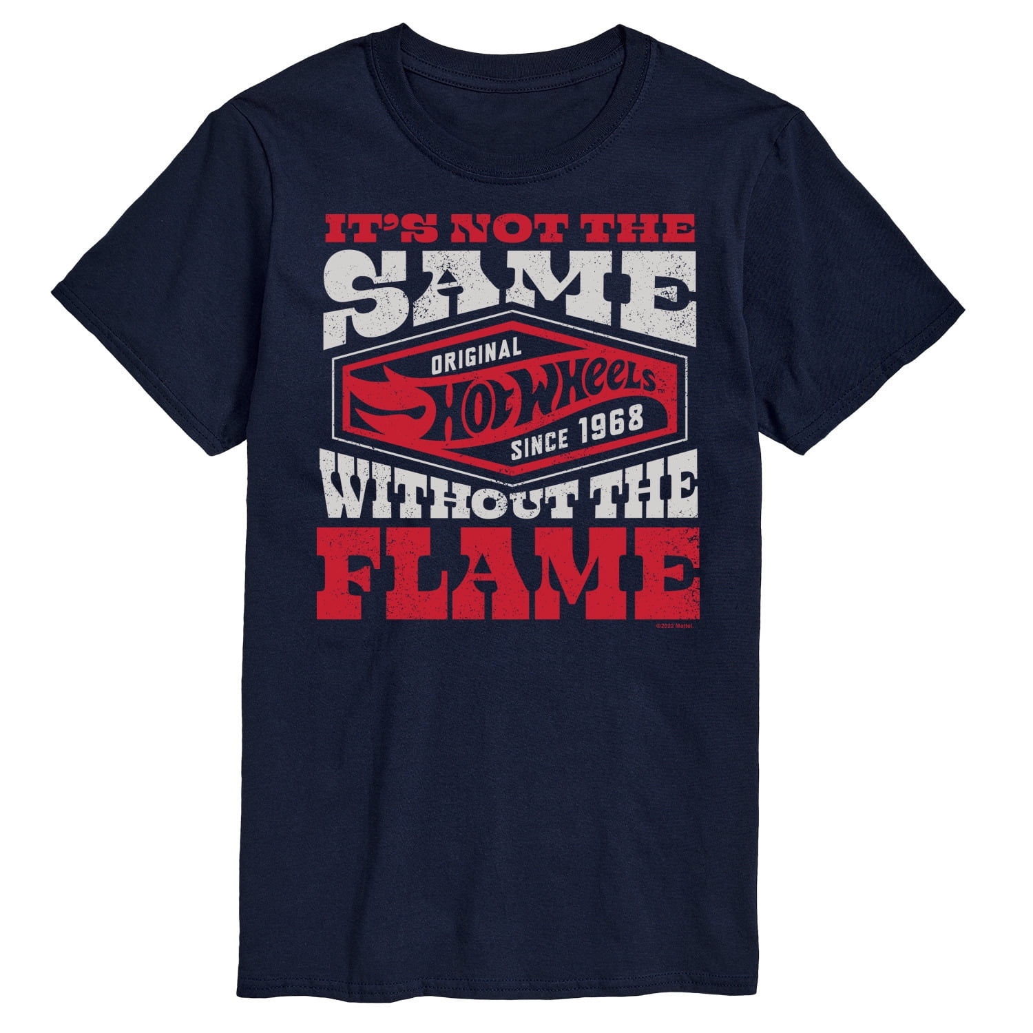 Hot Wheels - Its Not The Same Without Flame - Men's Short Sleeve T ...