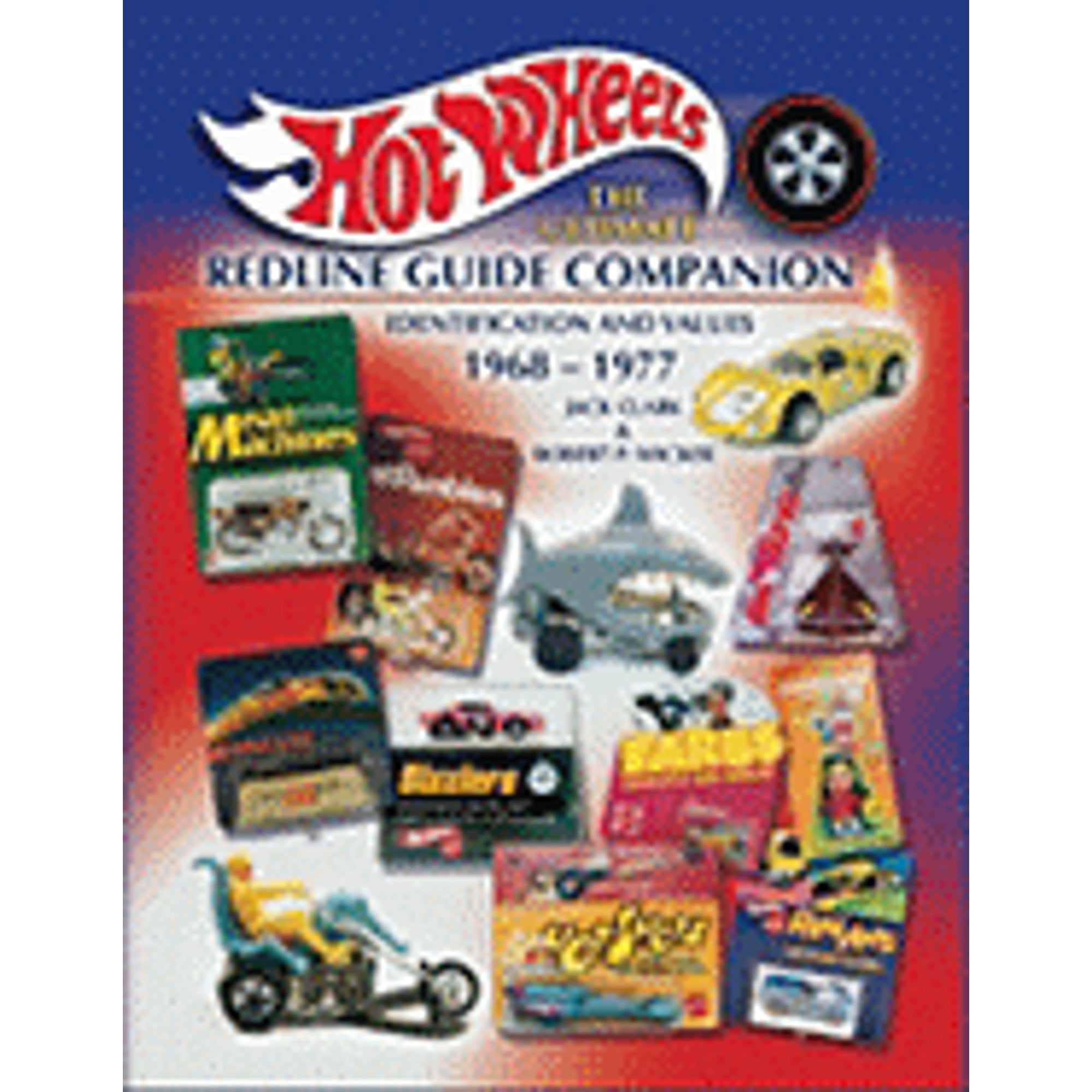 Pre-Owned Hot Wheels the Ultimate Redline Guide Companion 1968-1977 ...