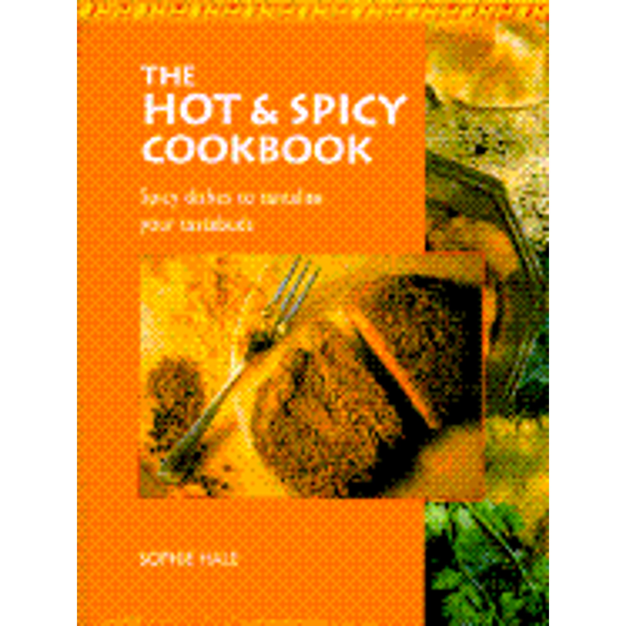Pre-Owned Hot and Spicy Cookbook (Hardcover 9780785805052) by Sophie ...