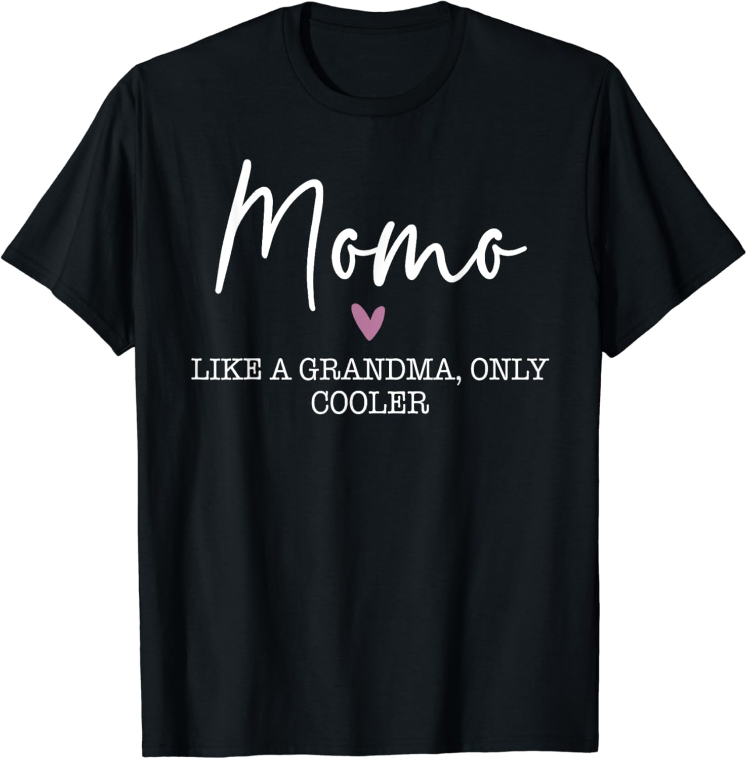 Hot trending Momo Like A Grandma Only Cooler Heart Mother'S Gift Momo T ...