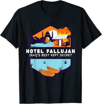 Hotel Fallujah Iraq's Best Kept Secret Funny Gulf War Vet T-Shirt ...