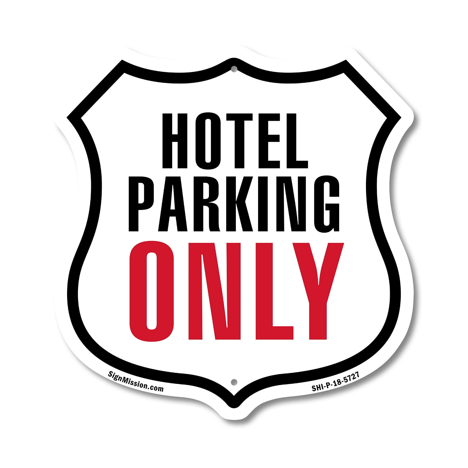 Hotel Parking Only 12 inch X 12 inch Shield-Shaped Rust-Free Aluminum ...