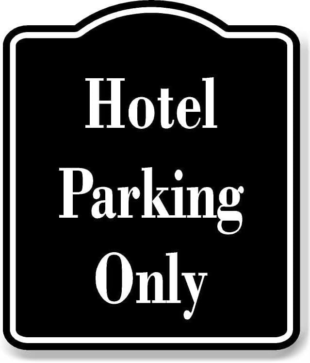 Hotel Parking Only BLACK Aluminum Composite Sign, 15"x18" - Walmart.com