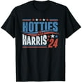 Hotties For Harris 24 Hotties For Harris 2024 Tee T-Shirt - Walmart.com