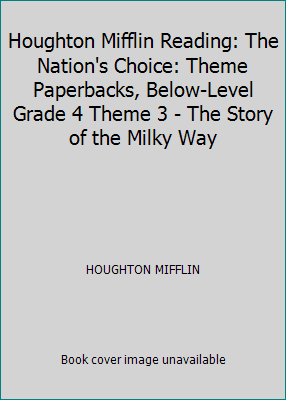 Pre-Owned Houghton Mifflin Reading: The Nation's Choice: Theme Paperbacks, Below-Level Grade 4 ...