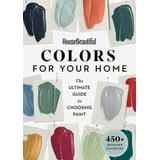 House Beautiful Colors for Your Home: The Ultimate Guide to Choosing ...