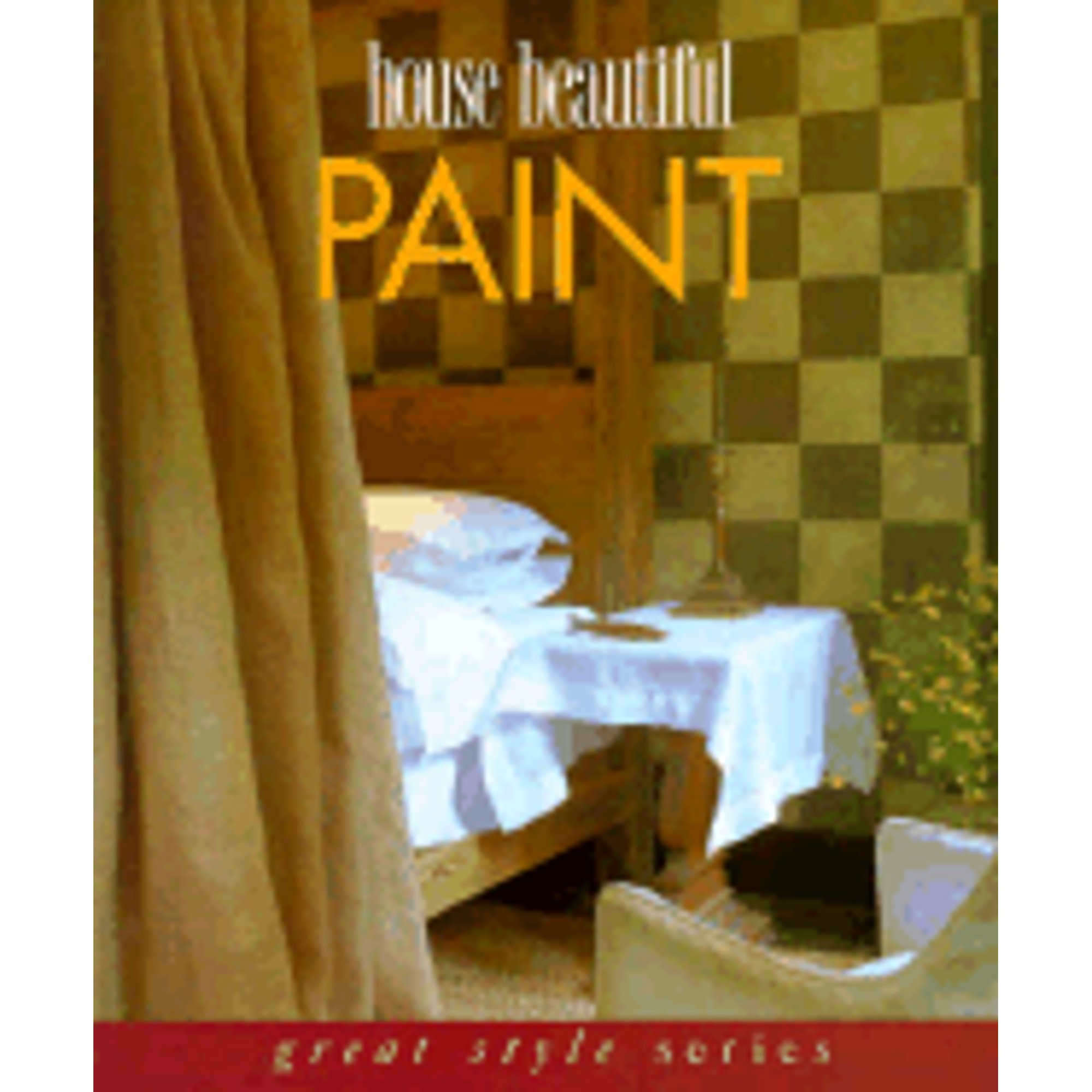 Pre-Owned House Beautiful Paint (Hardcover) 0688116655 9780688116651 ...