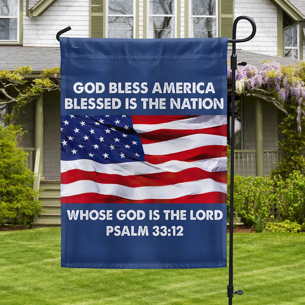 House Flag God Bless America Blessed Is The Nation Whose God Is The ...