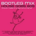 House Goes 80s Bootleg Mix / Various - Walmart.com