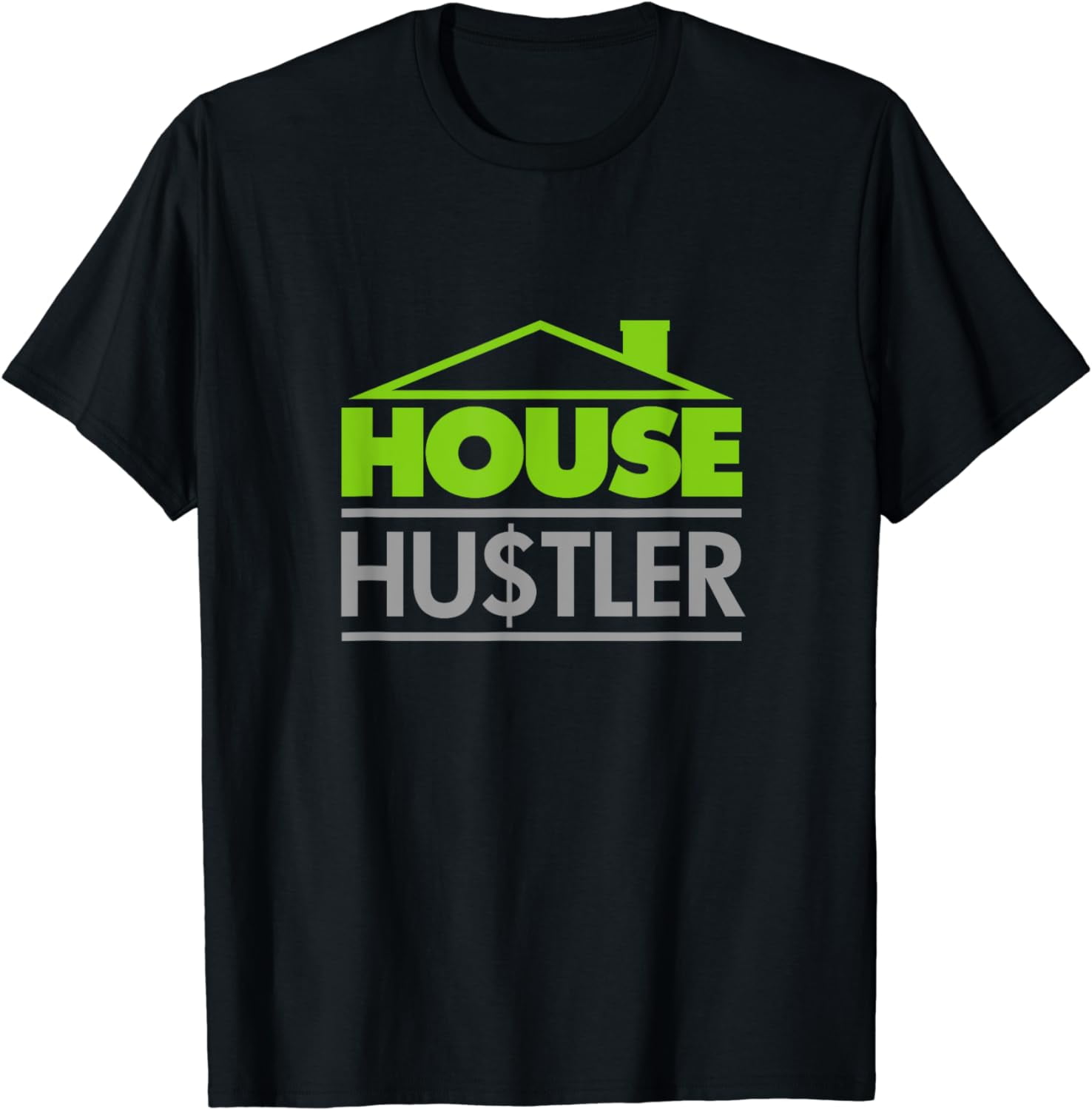 House Hustler T-Shirt Realty Home Flip Houses Shirt - Walmart.com