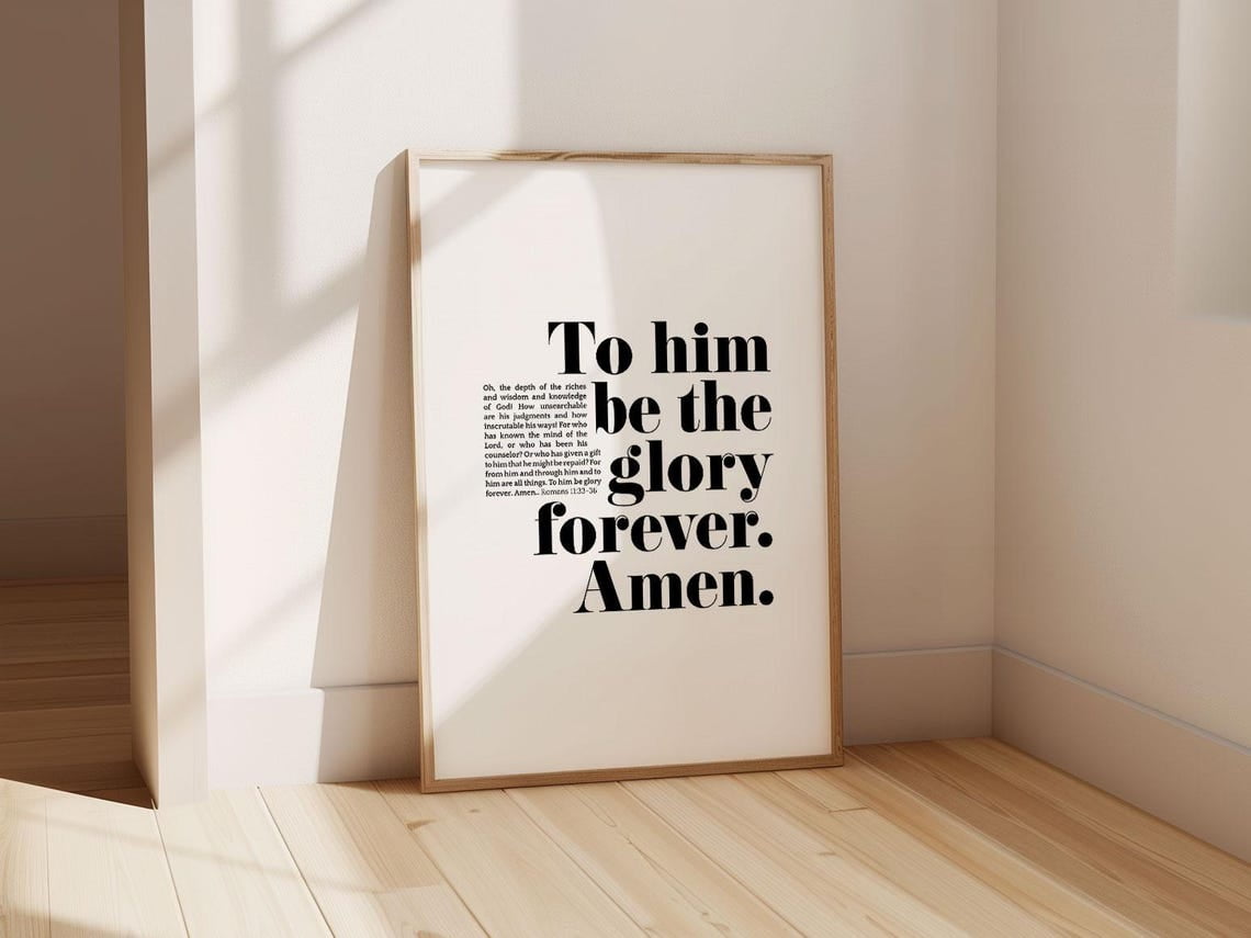 To Him Be The Glory Romans 11:33-36 Esv Bible Verse Wall Art Church ...
