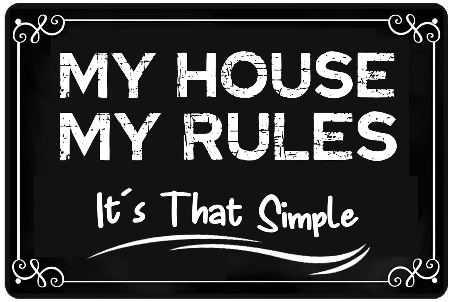 My House My Rules It's That Simple Tin Metal Wall Decoration House ...