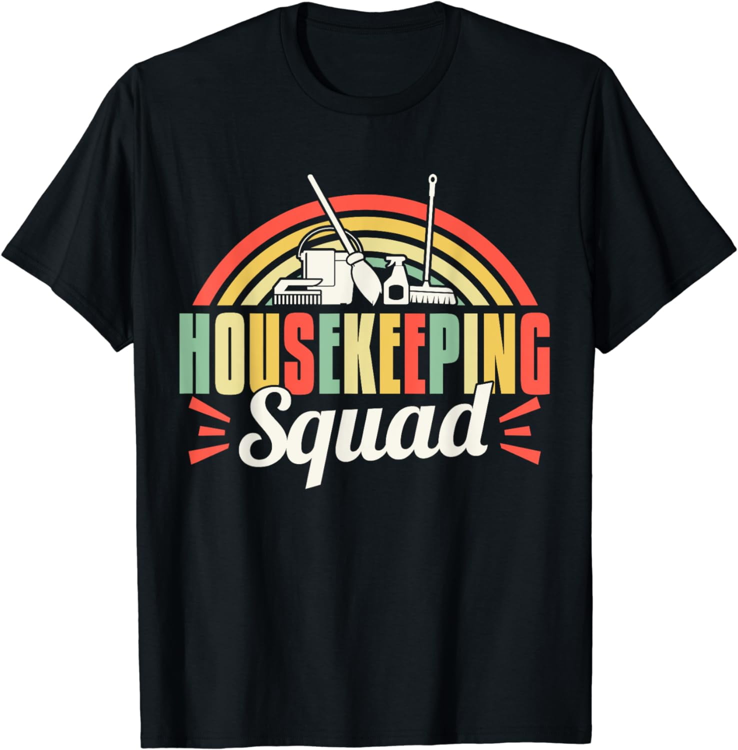 Housekeeping Appreciation Rainbow Housekeeping Squad T-Shirt - Walmart.com