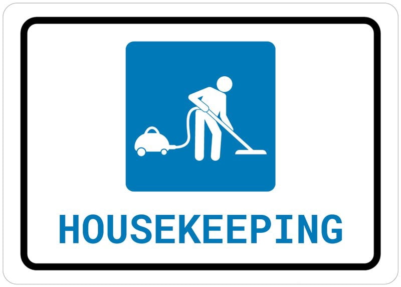 Housekeeping Sign Safety Restriction Alert Attention Caution Warning ...