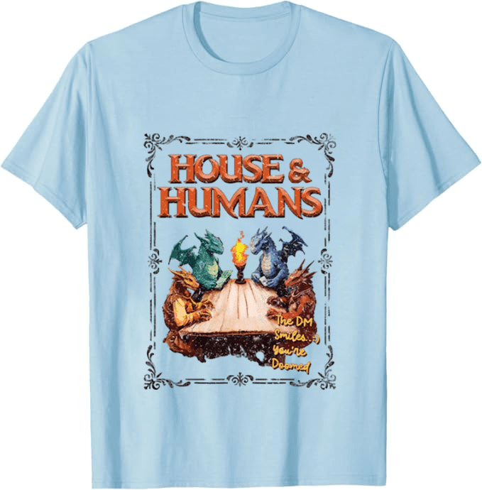 Houses and Humans D&D T-Shirt, Vintage Retro 90s Joke D and D Tee Gifts ...