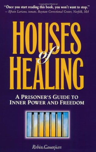 Pre-Owned Houses of Healing : A Prisoner's Guide to Inner Power and ...