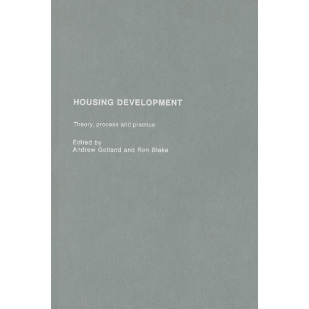 Housing, Planning and Design Housing Development: Theory, Process and ...