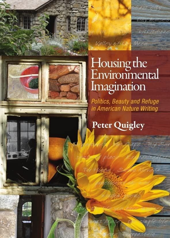 Pre-Owned Housing the Environmental Imagination: Politics, Beauty, and ...