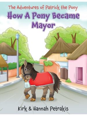 How A Pony Became Mayor - Walmart.com