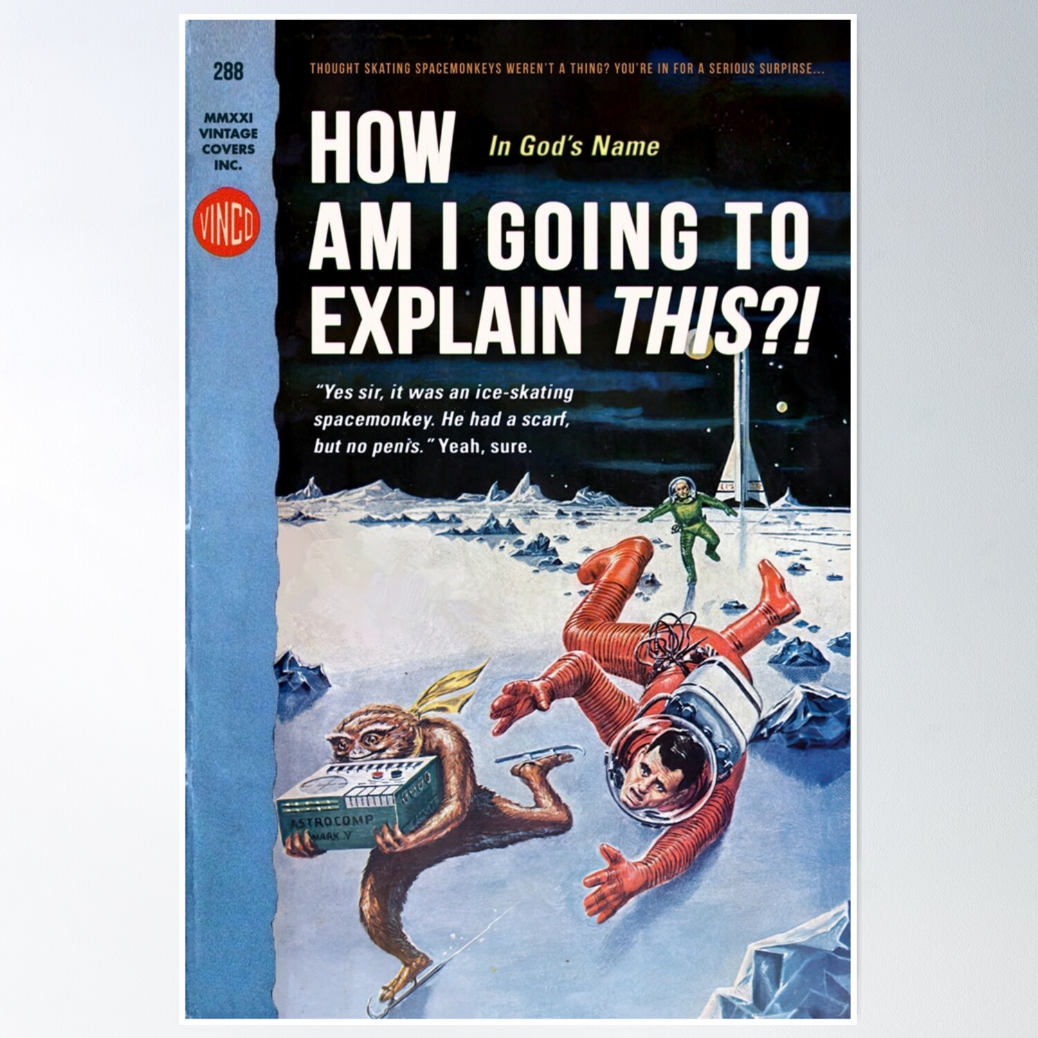 How Am I Going To Explain This?! Poster Wall Art, Modern Wall Decor ...