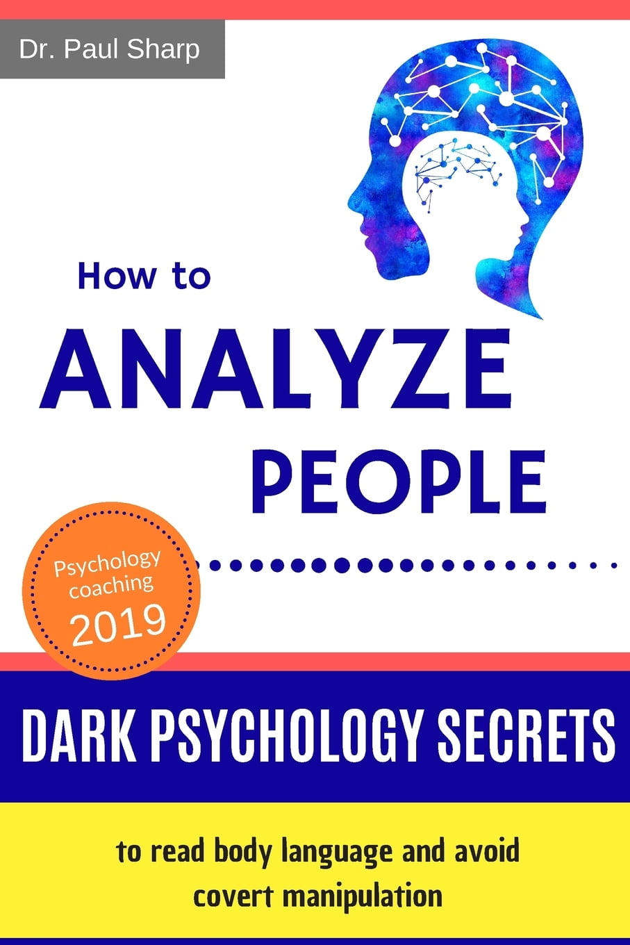 How to Analyze People : Dark Psychology Secrets to Read Body Language ...