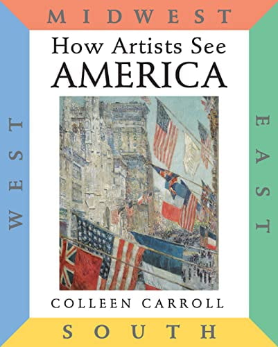 Pre-Owned How Artists See America: East West South Midwest Artist See ...