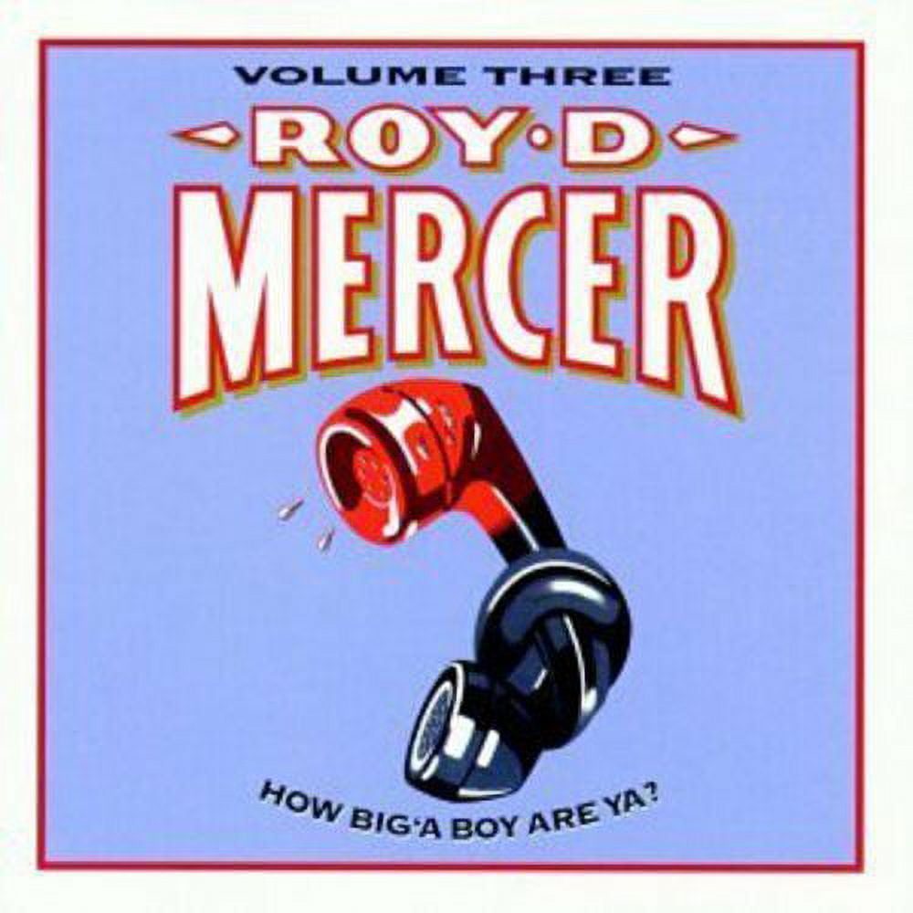 Pre-Owned - How Big'a Boy Are Ya 3 by Roy D. Mercer (CD, 1997 ...