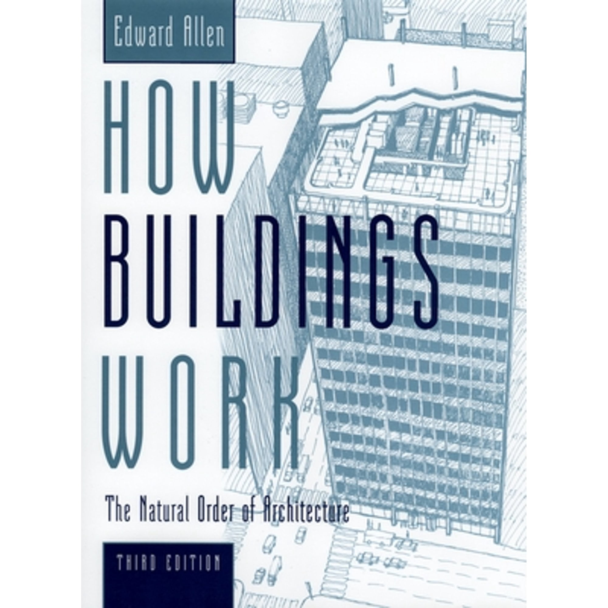 Pre-Owned How Buildings Work: The Natural Order of Architecture ...