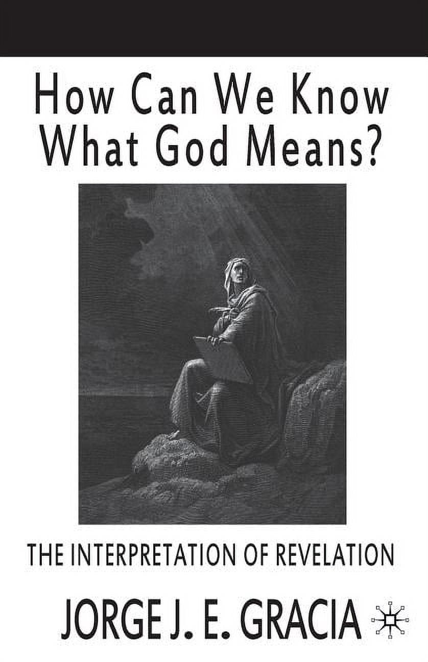 How Can We Know What God Means: The Interpretation of Revelation ...