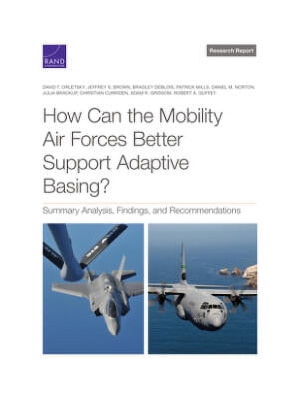 How Can the Mobility Air Forces Better Support Adaptive Basing ...