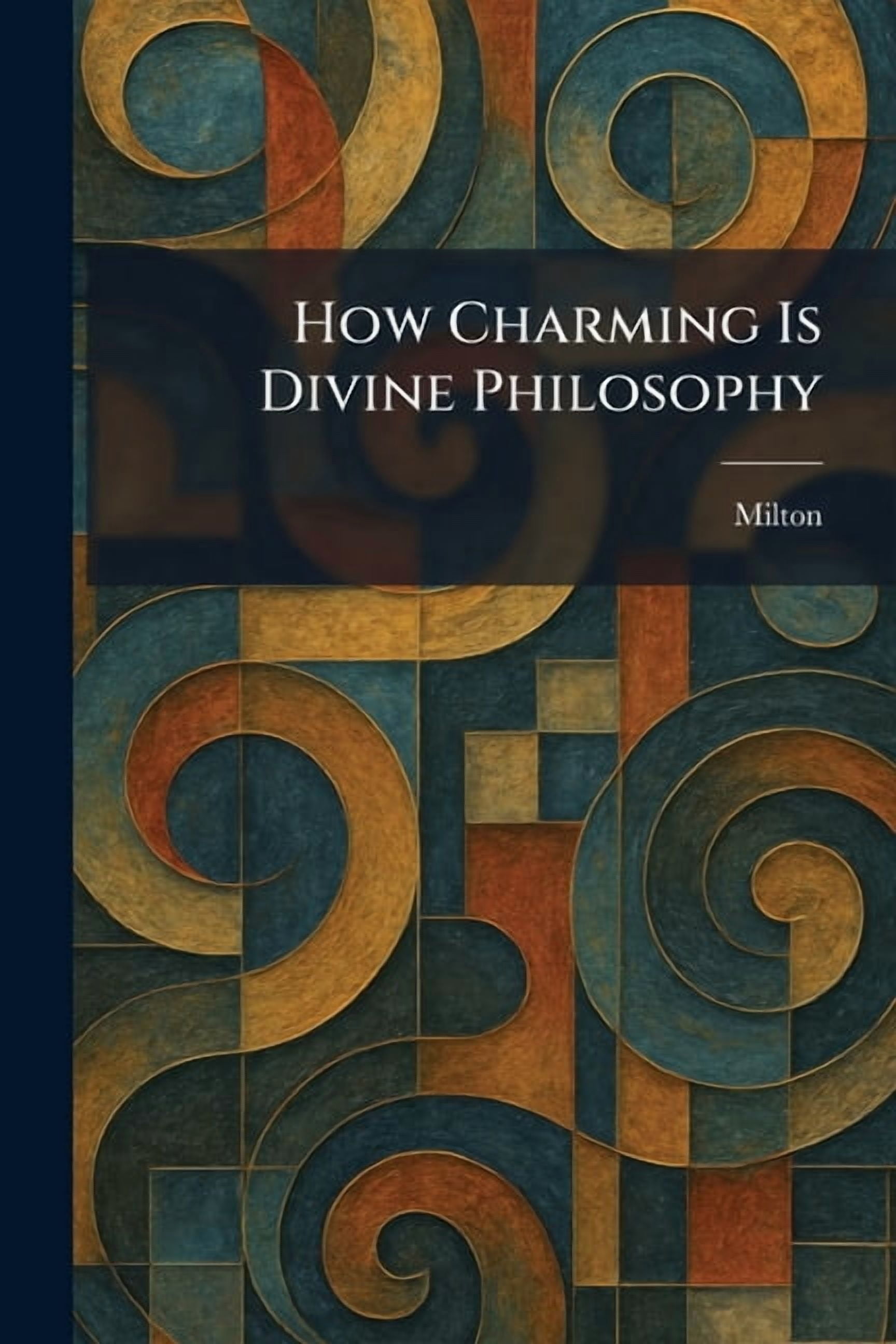 How Charming Is Divine Philosophy, (Paperback) - Walmart.com