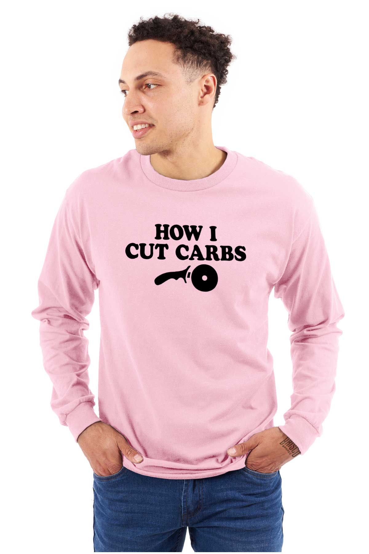 How Cut Carbs Cutter Foodie Pizza Unisex Plus Size Long Sleeve Tee ...