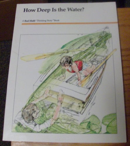 Pre-Owned How Deep Is the Water?: Real Math Thinking Story Book, Level ...