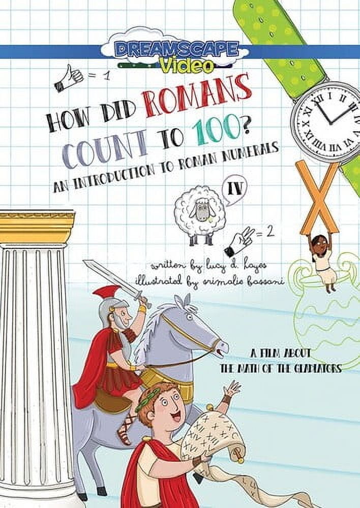 How Did Romans Count To 100? An Introduction To Roman Numerals (DVD ...