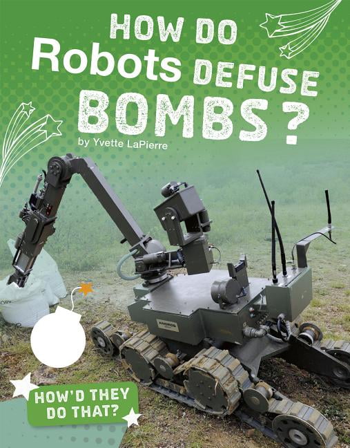 How Do Robots Defuse Bombs? - Walmart.com