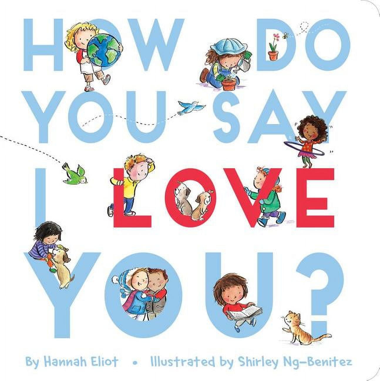 How Do You Say I Love You (Board Book) - Walmart.com