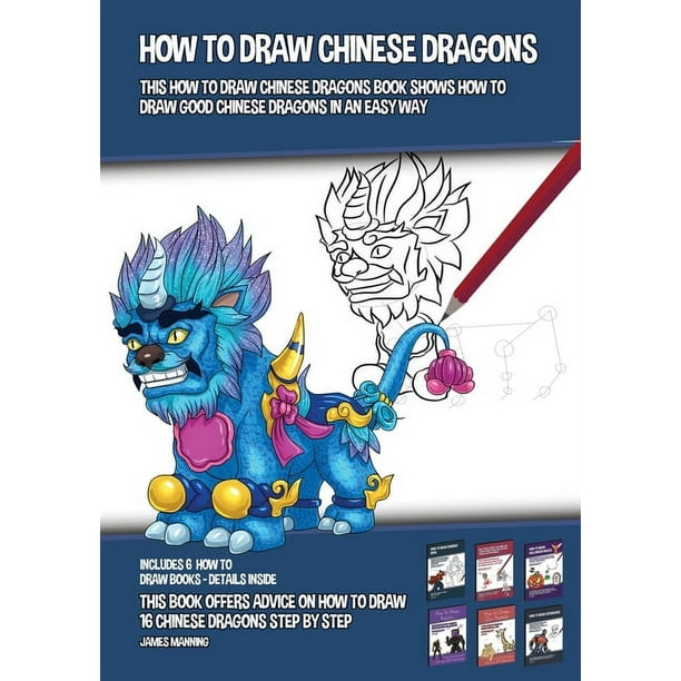How to Draw Chinese Dragons (This How to Draw Chinese Dragons Book ...