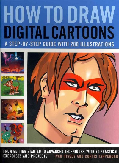 Pre-Owned How to Draw Digital Cartoons: A Step-by-step Guide with 200 ...