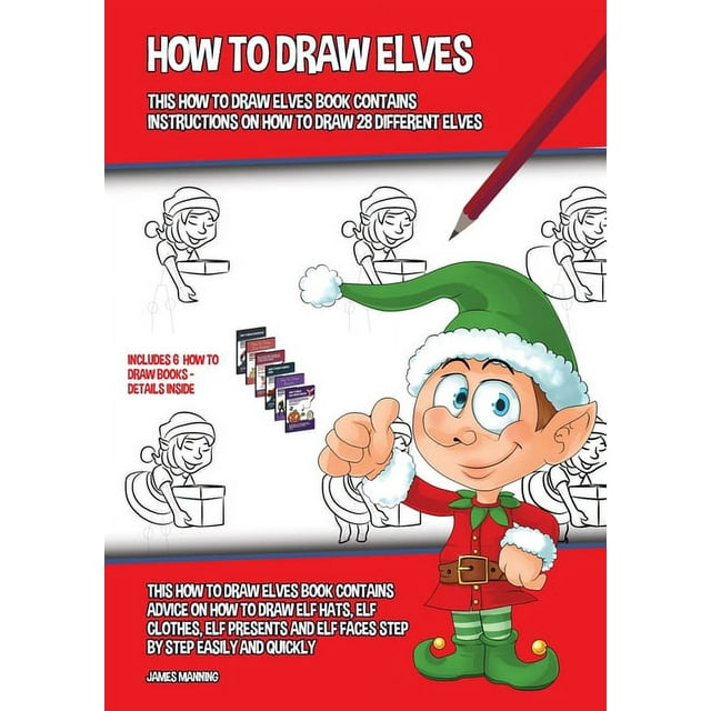 How to Draw Elves (This How to Draw Elves Book Contains Instructions on ...