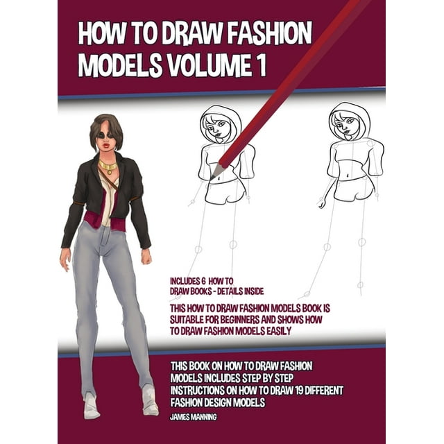 How to Draw Fashion Models Volume 1 (This How to Draw Fashion Models ...
