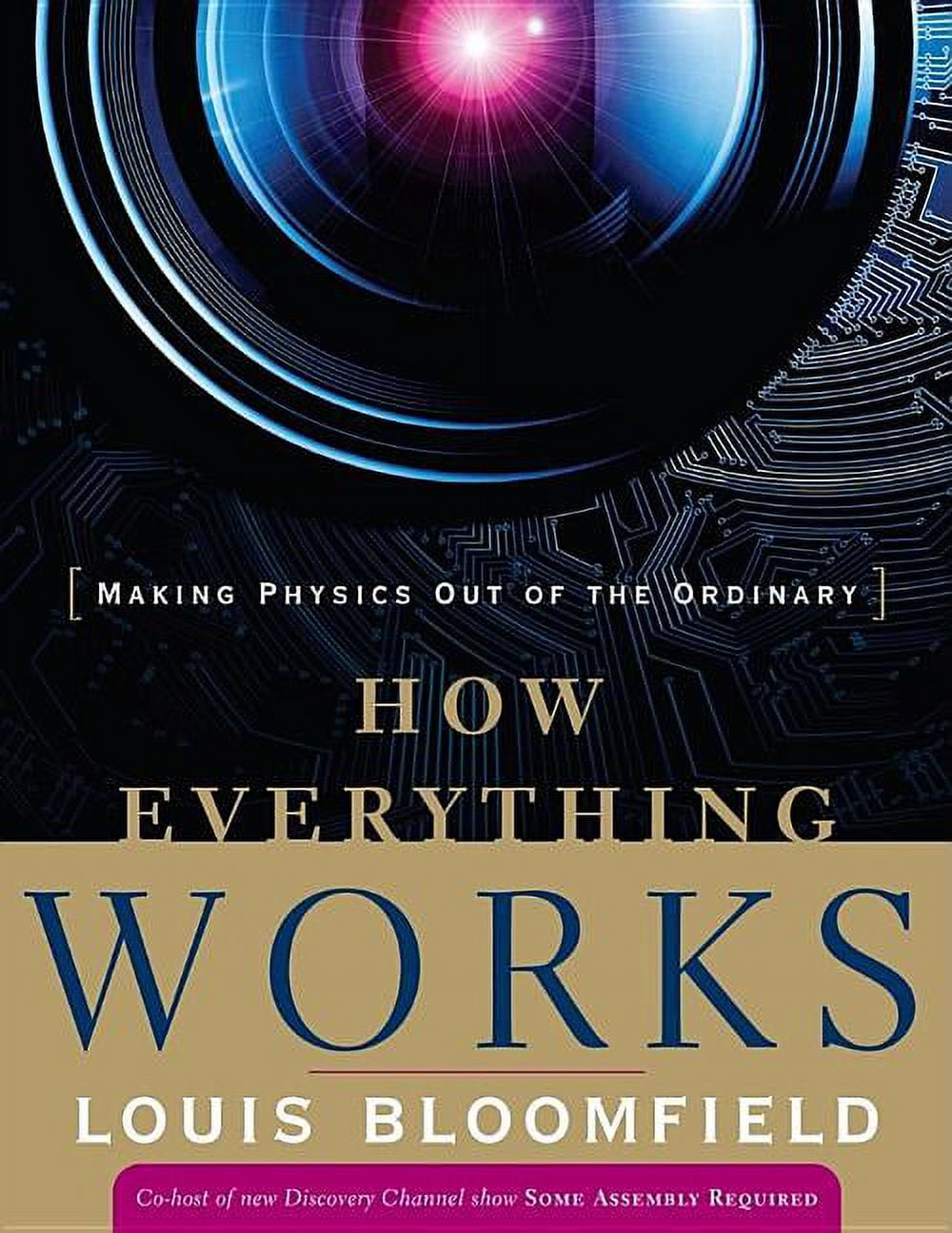 How Everything Works: Making Physics Out of the Ordinary, (Paperback ...